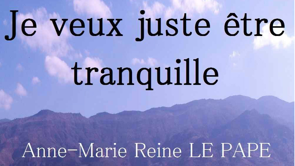 Je veux juste être tranquille - HAFB Je veux juste être tranquille - HAFB